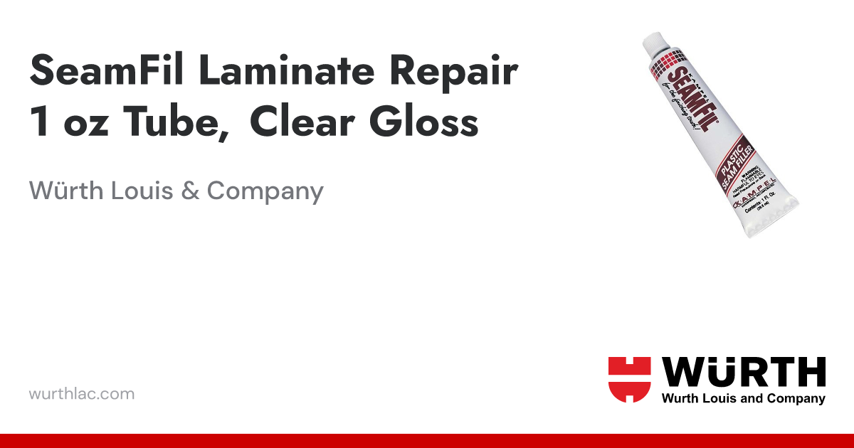 SeamFil Laminate Repair 1 oz Tube, Clear Gloss | Würth Louis & Company