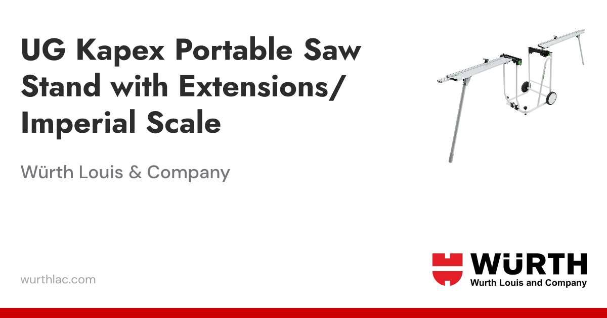 UG Kapex Portable Saw Stand with Extensions/Imperial Scale | Würth ...