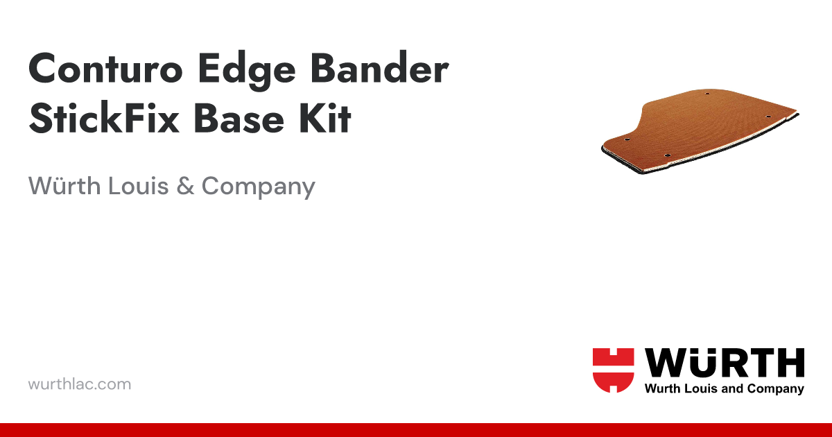 Conturo Edge Bander StickFix Base Kit | Würth Louis & Company