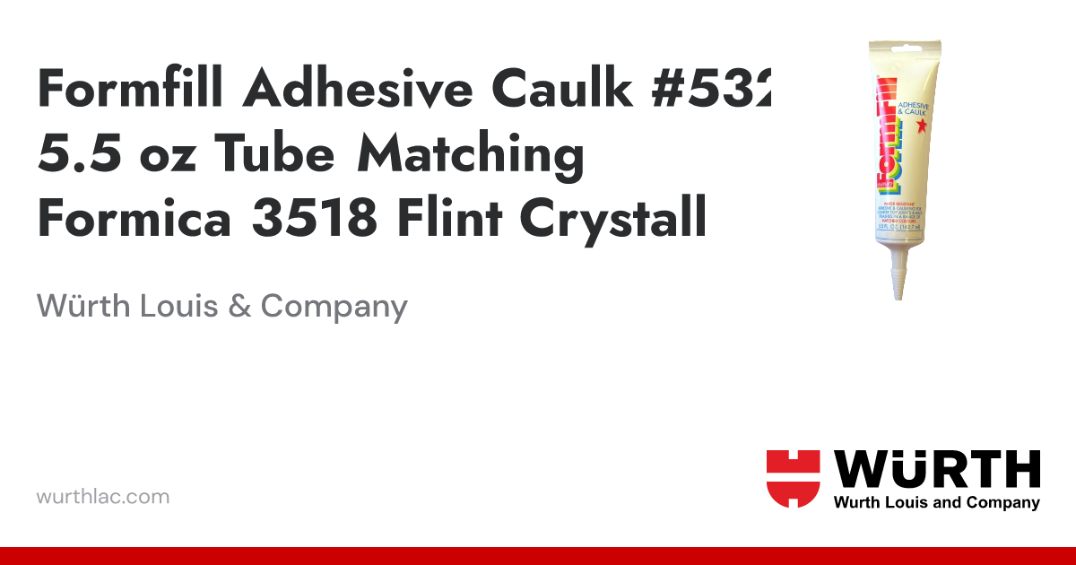 Formfill Adhesive Caulk #5324 5.5 oz Tube Matching Formica 3518 Flint Crystall | Würth Louis ...