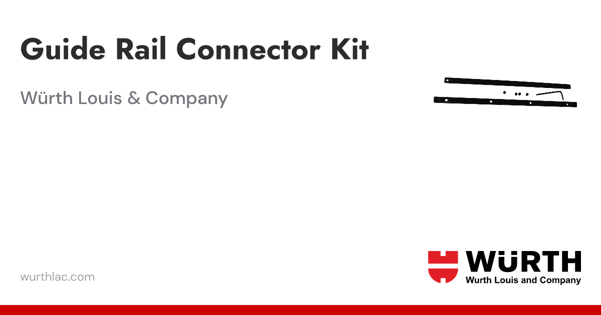 Guide Rail Connector Kit | Würth Louis & Company