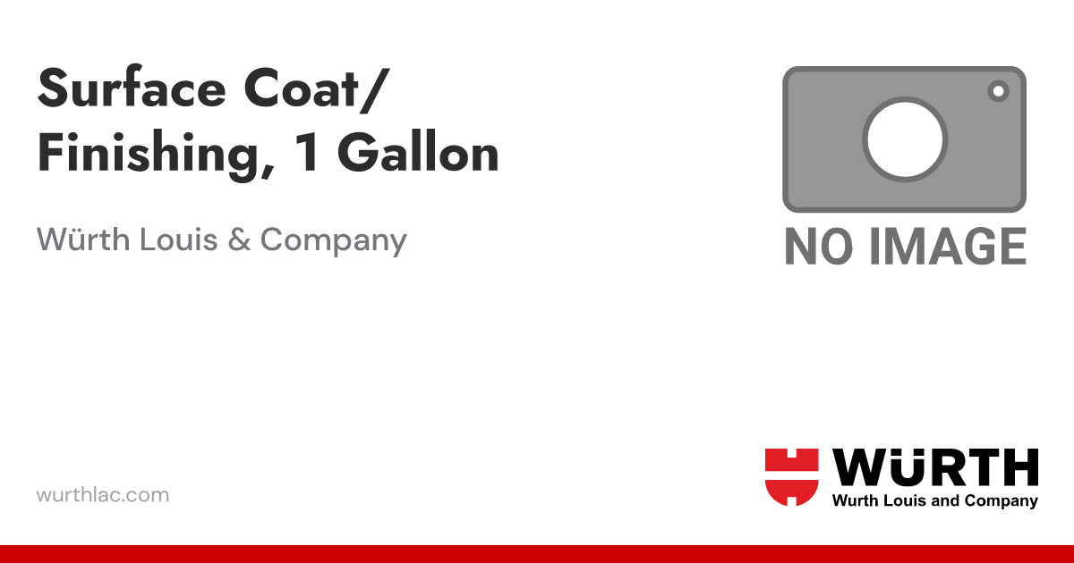 Surface Coat/Finishing, 1 Gallon | Würth Louis & Company