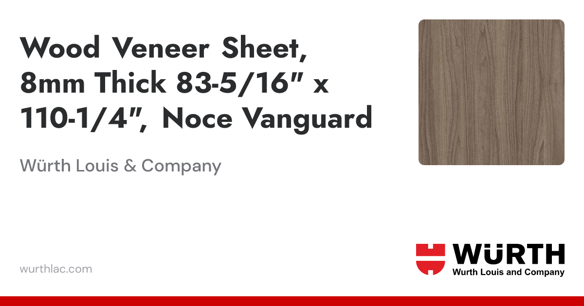 Wood Veneer Sheet, 8mm Thick 83-5/16" x 110-1/4", Noce Vanguard | Würth ...