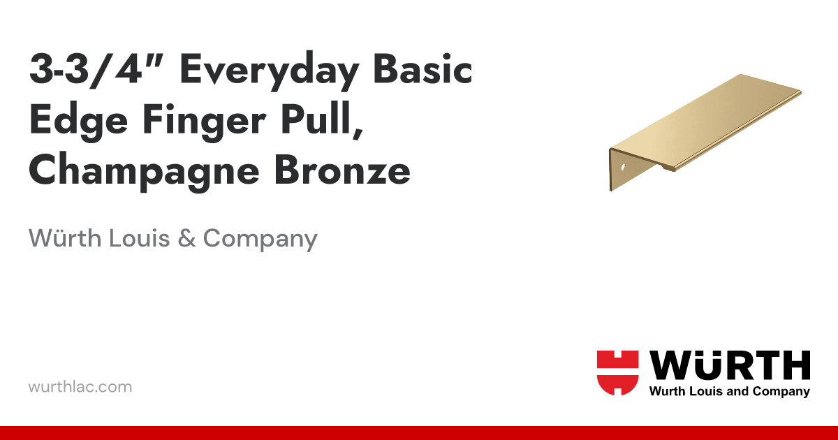 3-3/4" Everyday Basic Edge Finger Pull, Champagne Bronze | Würth Louis ...