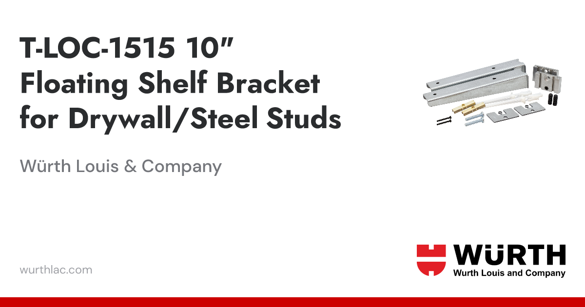 T-LOC-1515 10" Floating Shelf Bracket for Drywall/Steel Studs | Würth ...