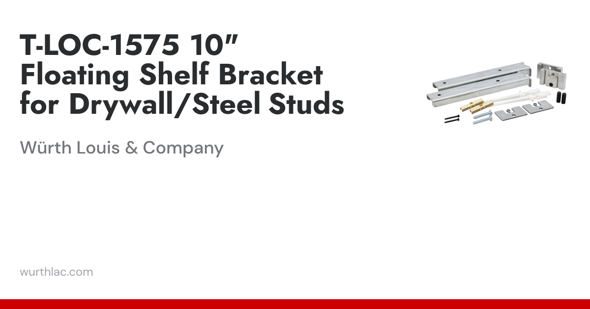 T-LOC-1575 10" Floating Shelf Bracket for Drywall/Steel Studs | Würth ...