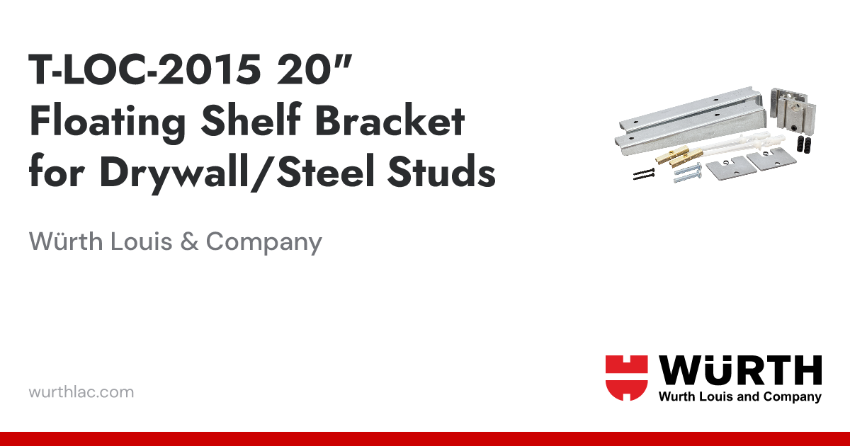 T-LOC-2015 20" Floating Shelf Bracket for Drywall/Steel Studs | Wurth ...