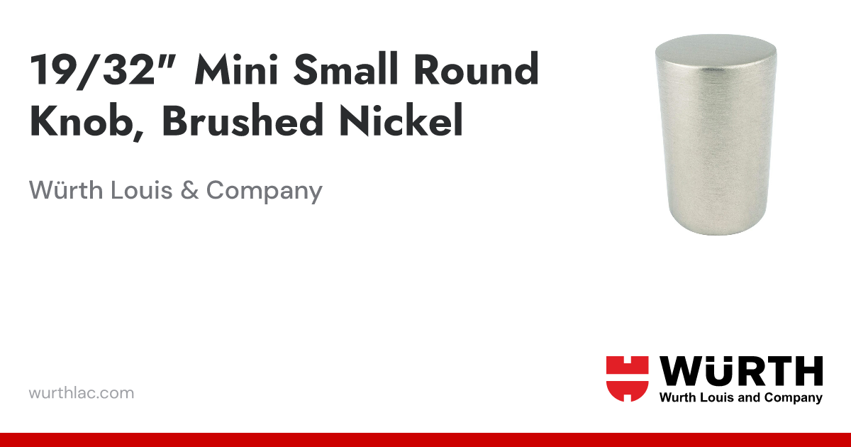 19/32" Mini Small Round Knob, Brushed Nickel | Würth Louis & Company
