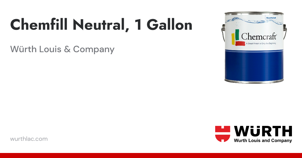 Chemfill Neutral, 1 Gallon | Würth Louis & Company