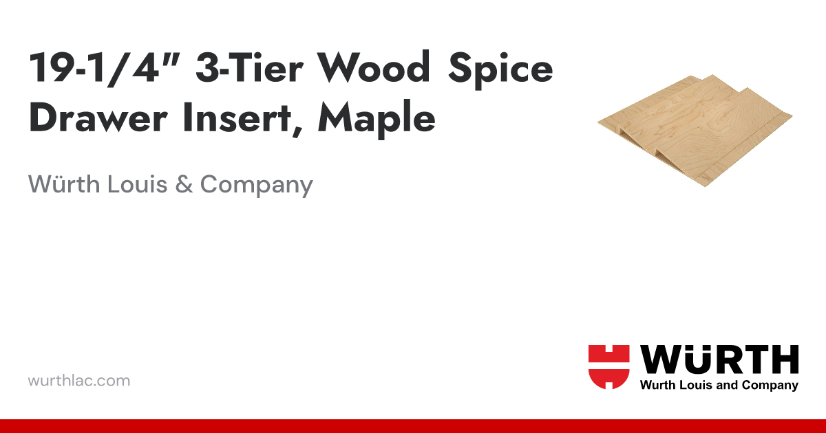 19-1/4" 3-Tier Wood Spice Drawer Insert, Maple | Würth Louis & Company