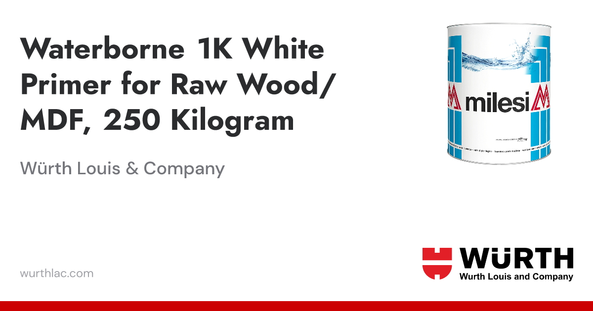 Waterborne 1K White Primer for Raw Wood/MDF, 250 Kilogram | Würth Louis ...