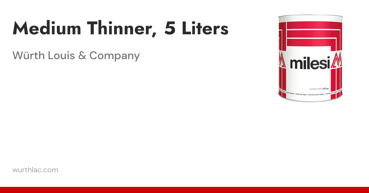 Medium Thinner, 5 Liters | Würth Louis & Company