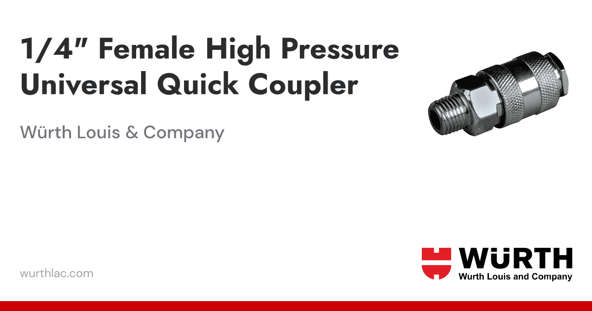 1/4" Female High Pressure Universal Quick Coupler | Würth Louis & Company
