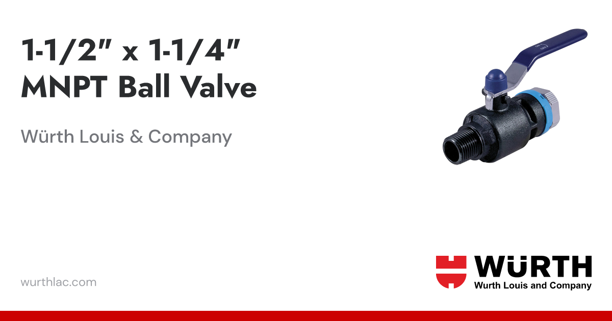 1-1/2" x 1-1/4" MNPT Ball Valve | Würth Louis & Company