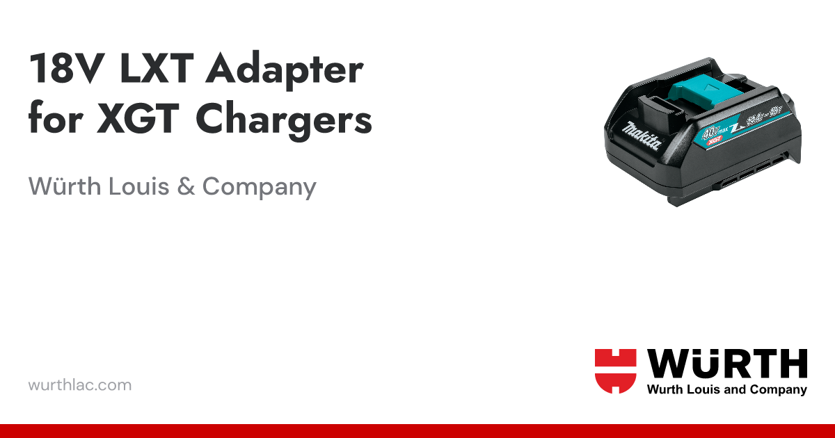 18V LXT Adapter for XGT Chargers | Würth Louis & Company