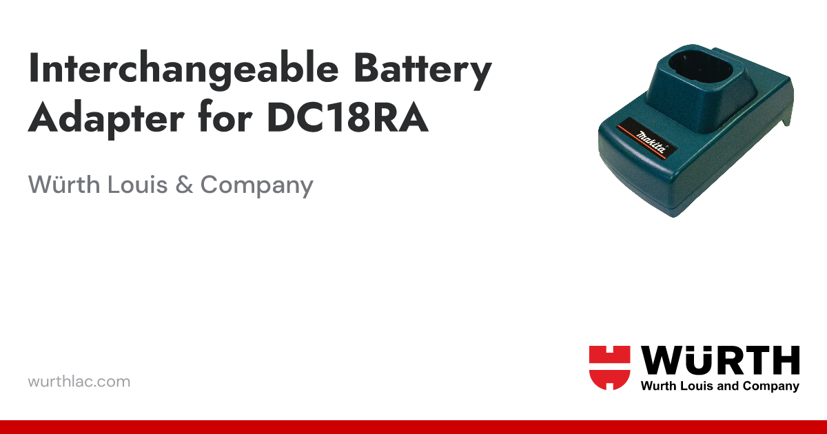 Interchangeable Battery Adapter for DC18RA | Würth Louis & Company