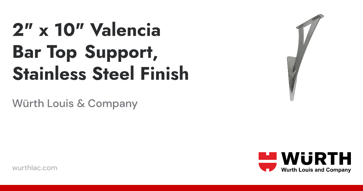 2" x 10" Valencia Bar Top Support, Stainless Steel Finish | Würth Louis ...