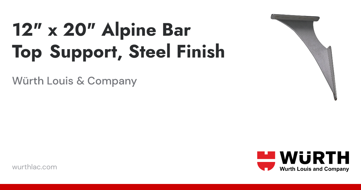 12" x 20" Alpine Bar Top Support, Steel Finish | Würth Louis & Company