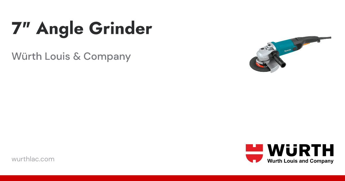 7" Angle Grinder | Würth Louis & Company
