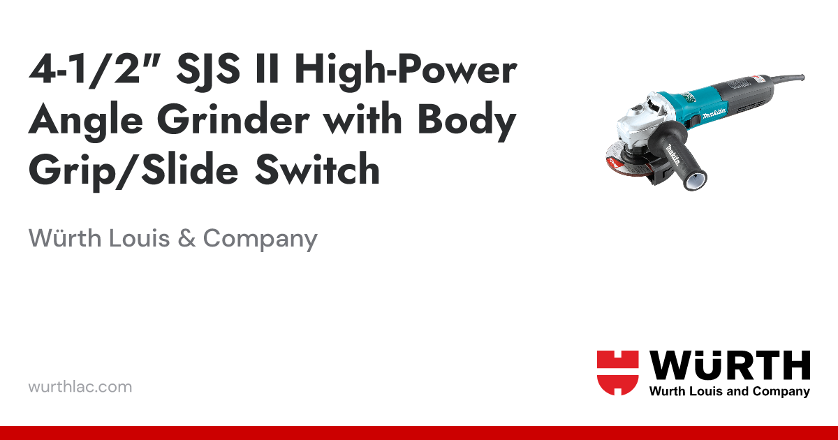 4-1/2" SJS II High-Power Angle Grinder with Body Grip/Slide Switch | Würth Louis & Company