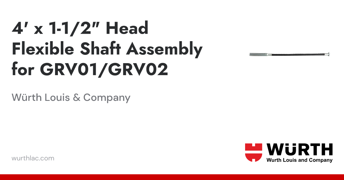 4' x 1-1/2" Head Flexible Shaft Assembly for GRV01/GRV02 | Würth Louis ...