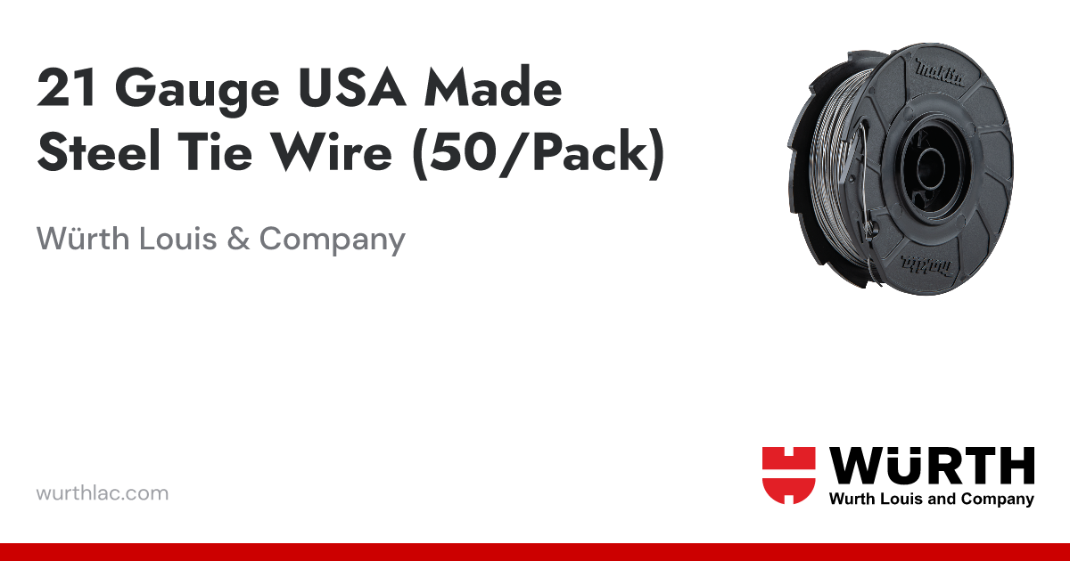 21 Gauge USA Made Steel Tie Wire (50/Pack) | Würth Louis & Company