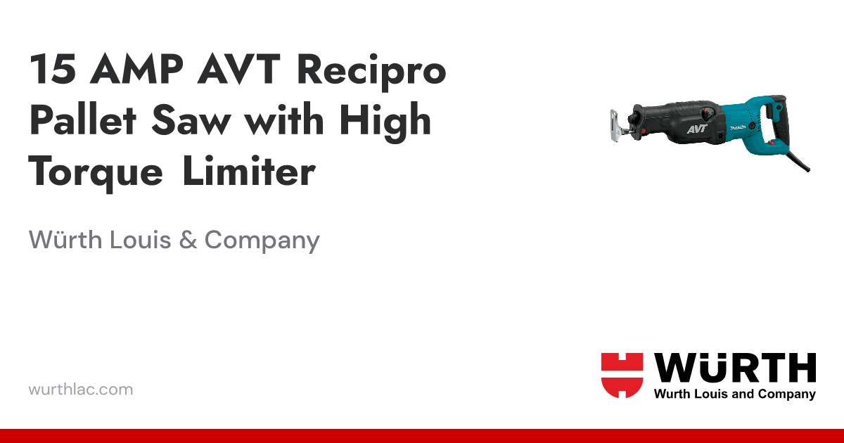 15 AMP AVT Recipro Pallet Saw with High Torque Limiter | Würth Louis ...