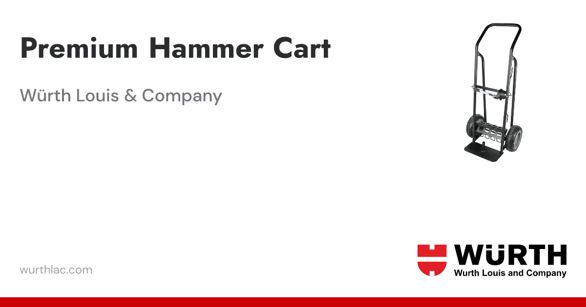 Premium Hammer Cart | Würth Louis & Company