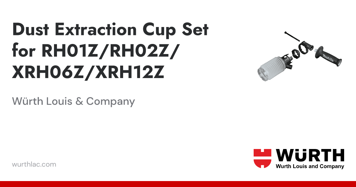 Dust Extraction Cup Set for RH01Z/RH02Z/XRH06Z/XRH12Z | Würth Louis ...