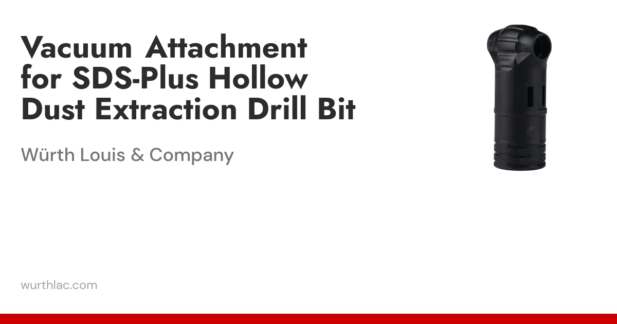 Vacuum Attachment for SDS-Plus Hollow Dust Extraction Drill Bit | Würth ...