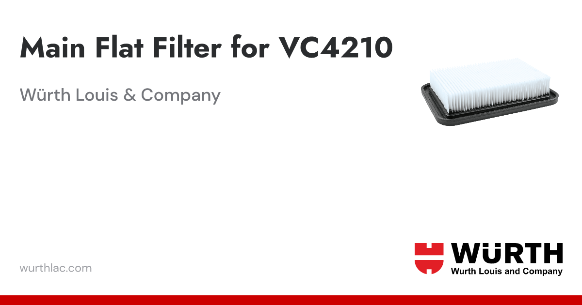 Main Flat Filter for VC4210 | Würth Louis & Company