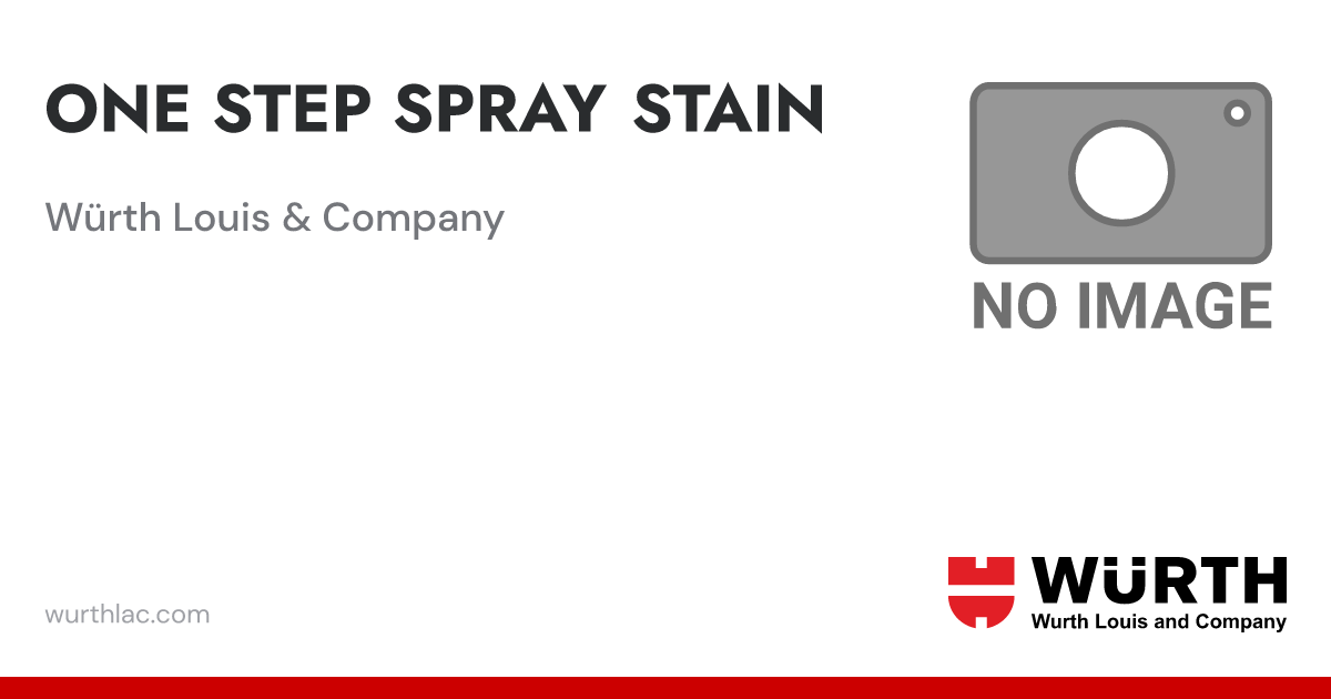 ONE STEP SPRAY STAIN | Wurth Louis and Company