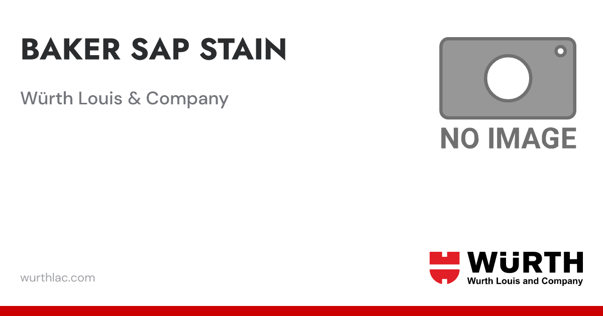 BAKER SAP STAIN | Würth Louis & Company