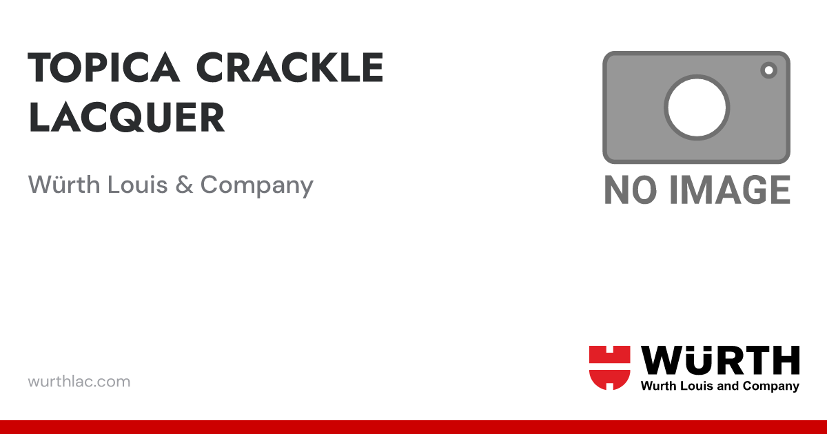 TOPICA CRACKLE LACQUER | Würth Louis & Company