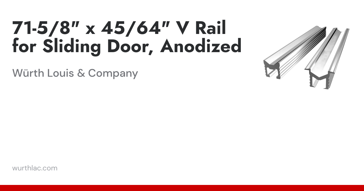 71-5/8" x 45/64" V Rail for Sliding Door, Anodized | Würth Louis & Company
