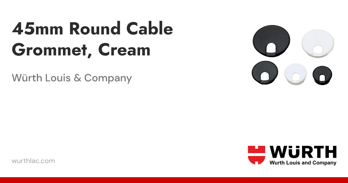 45mm Round Cable Grommet, Cream | Würth Louis & Company