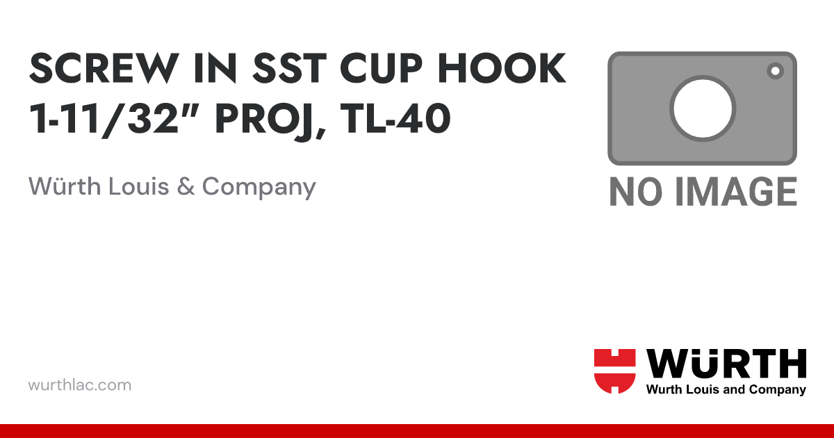 SCREW IN SST CUP HOOK 1-11/32" PROJ, TL-40 | Würth Louis & Company