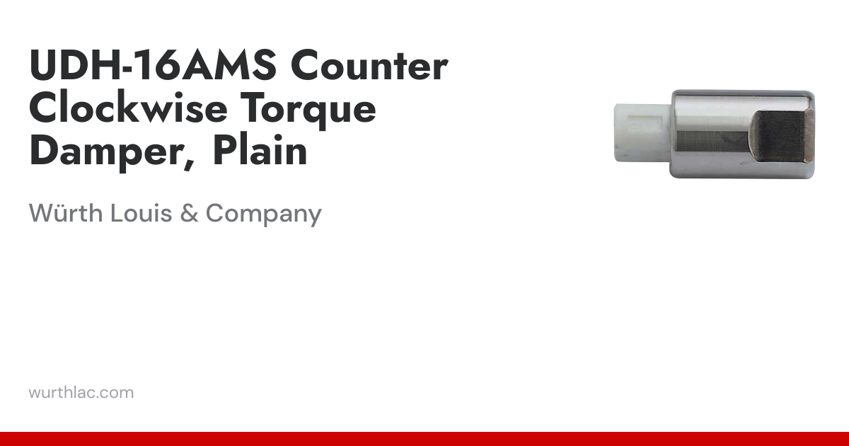 UDH-16AMS Counter Clockwise Torque Damper, Plain | Würth Louis & Company