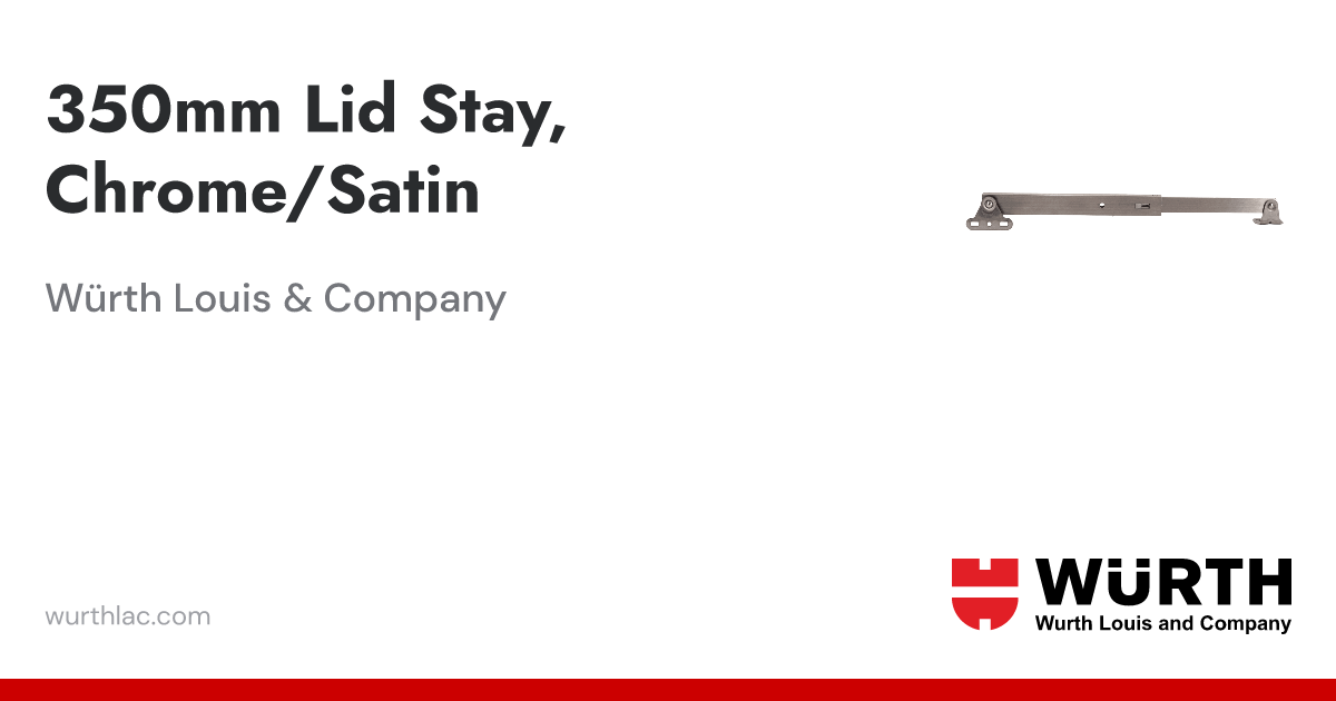 350mm Lid Stay, Chrome/Satin | Würth Louis & Company