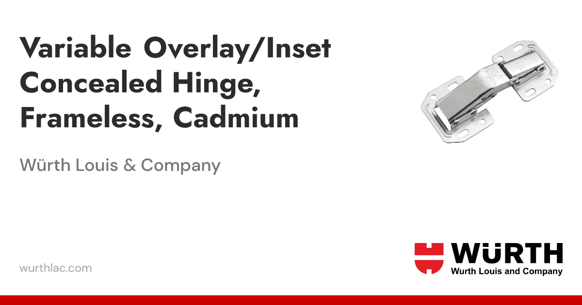 Variable Overlay/Inset Concealed Hinge, Frameless, Cadmium | Würth ...