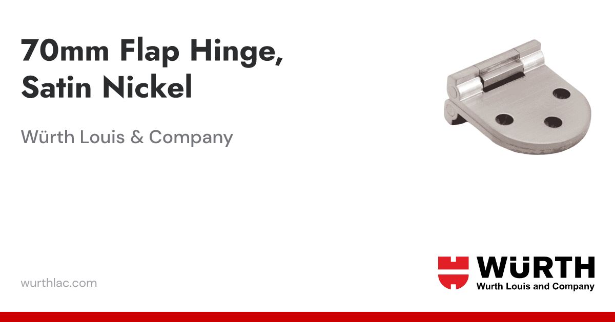70mm Flap Hinge, Satin Nickel | Würth Louis & Company