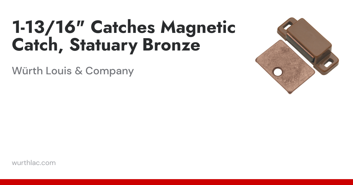 1-13/16" Catches Magnetic Catch, Statuary Bronze | Würth Louis & Company