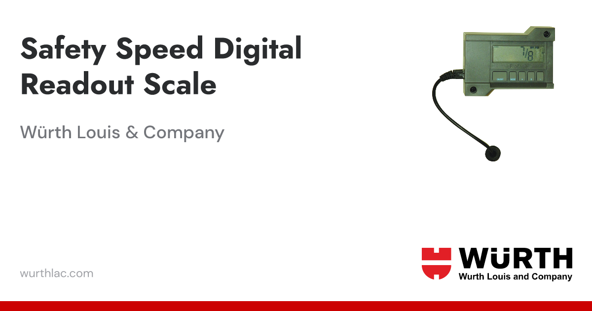 Safety Speed Digital Readout Scale | Würth Louis & Company