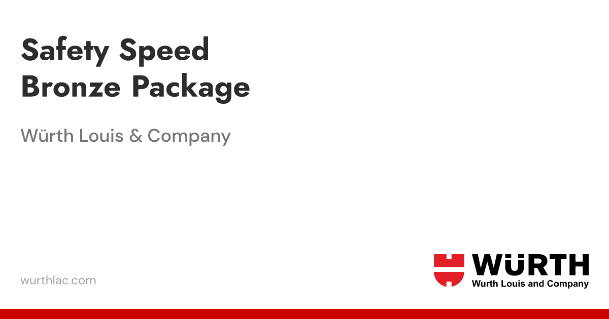 Safety Speed Bronze Package | Würth Louis & Company