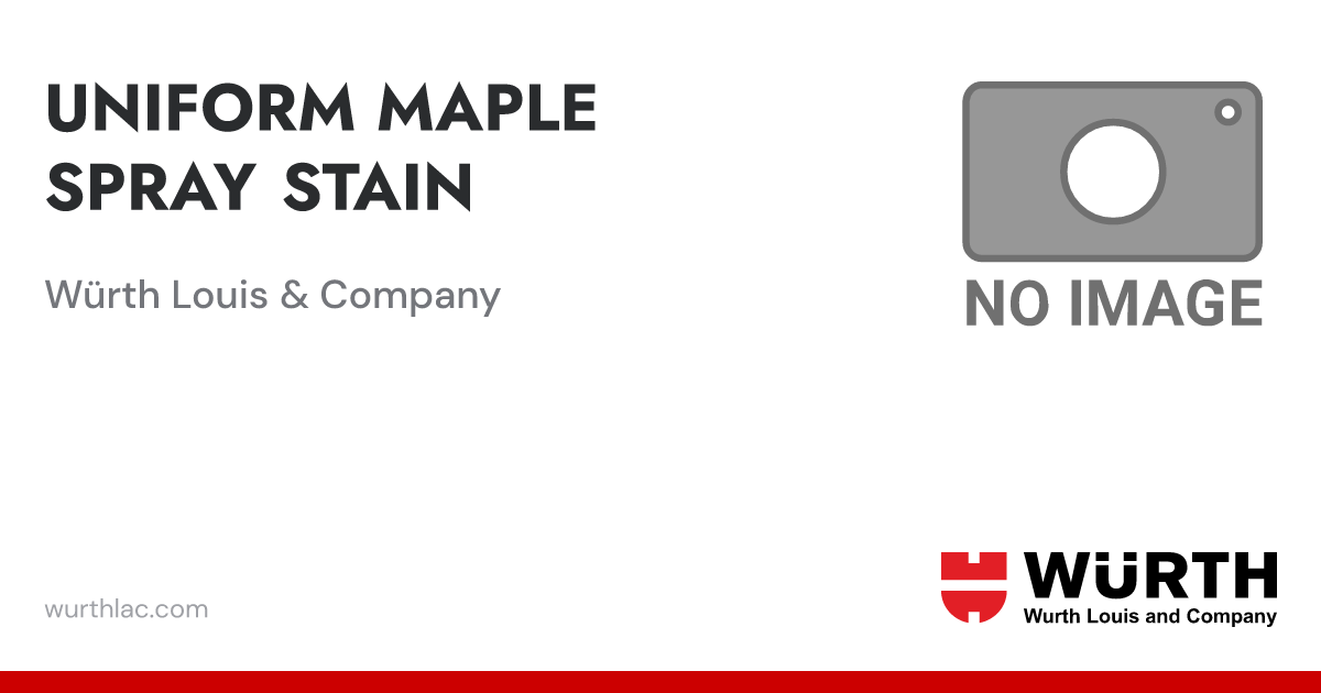 UNIFORM MAPLE SPRAY STAIN | Würth Louis & Company
