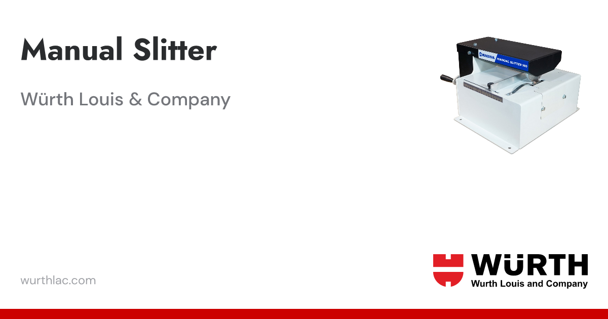 Manual Slitter | Würth Louis & Company