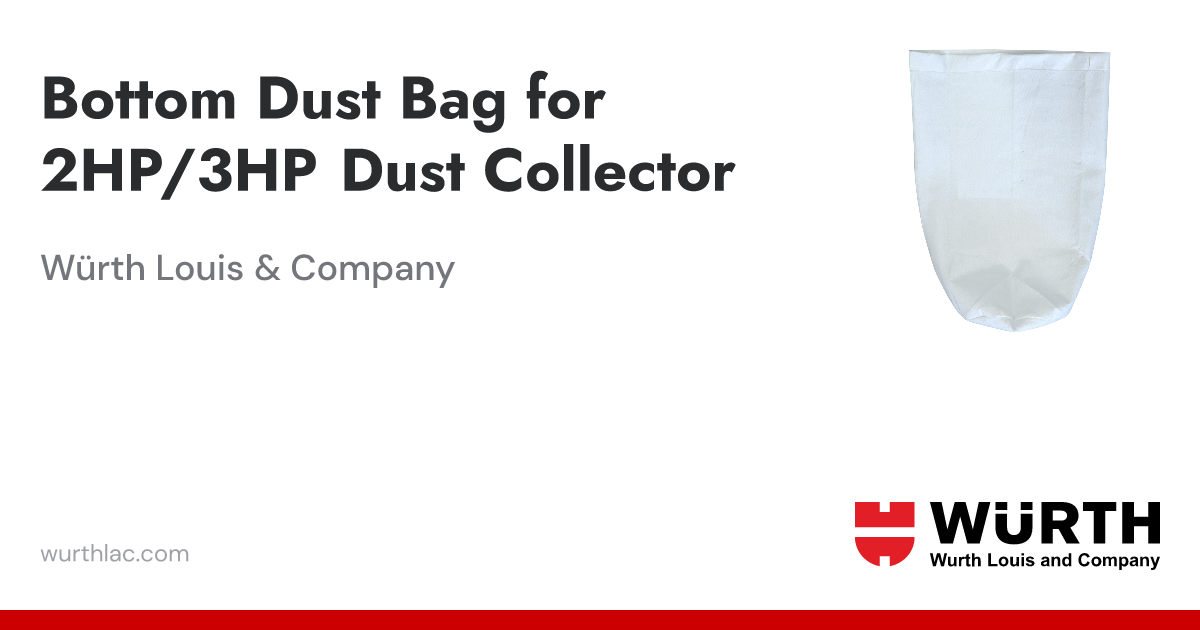 Bottom Dust Bag for 2HP/3HP Dust Collector | Würth Louis & Company