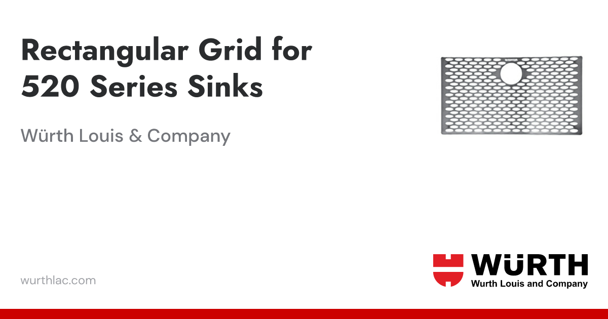 Rectangular Grid for 520 Series Sinks | Würth Louis & Company