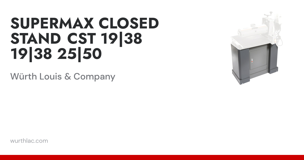 SUPERMAX CLOSED STAND CST 19|38 19|38 25|50 | Würth Louis & Company
