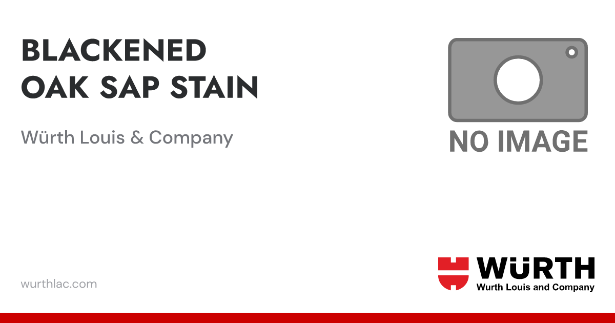 BLACKENED OAK SAP STAIN | Würth Louis & Company